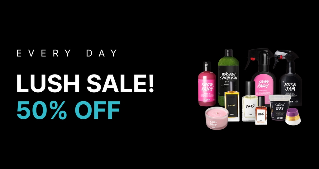 LUSH SALE 50% OFF